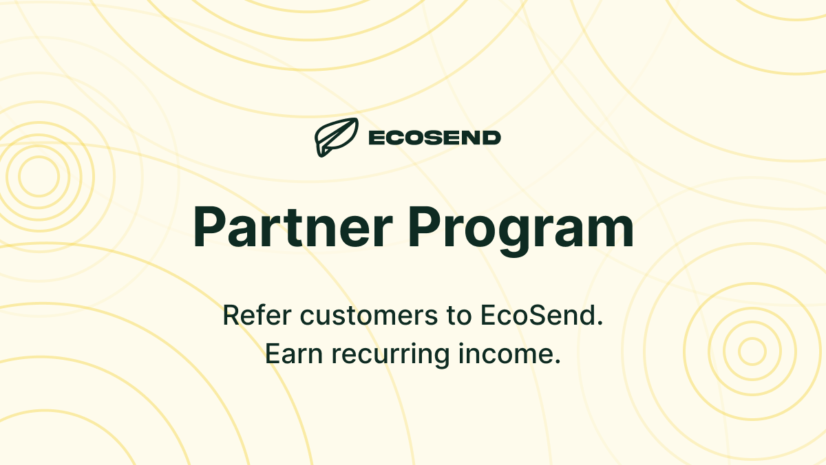 Introducing the new EcoSend Partner Program – EcoSend